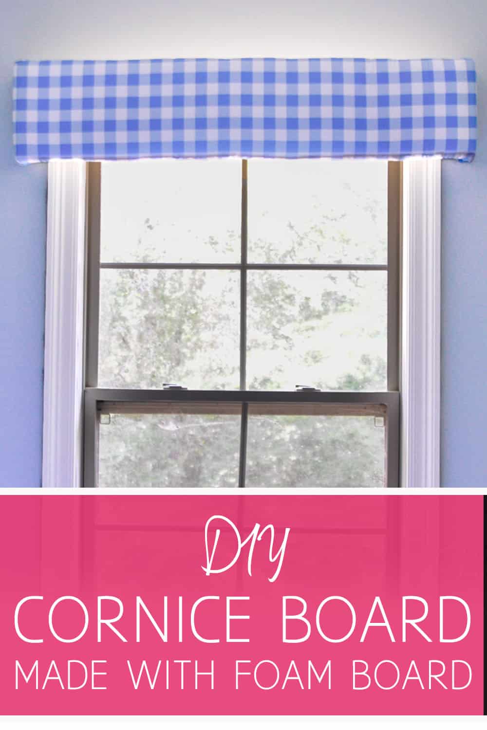 DIY Window Cornice Board with Foam Board | LL Home