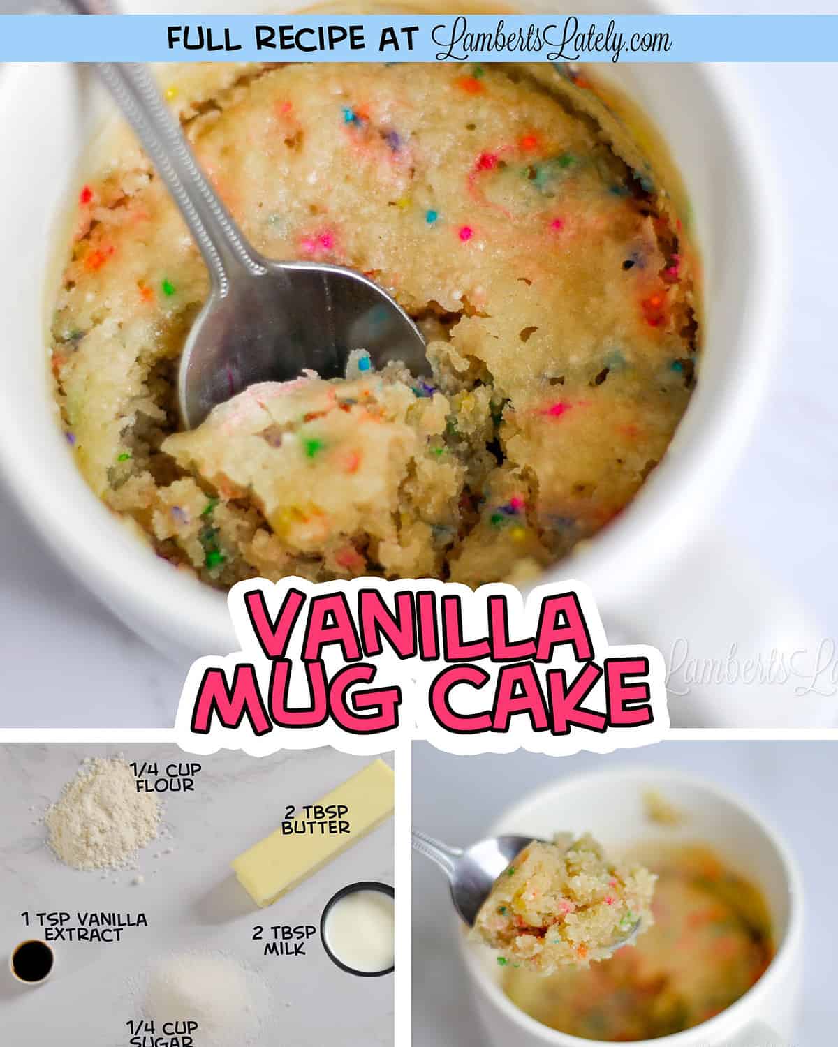 The Easiest Vanilla Mug Cake | Lamberts Lately