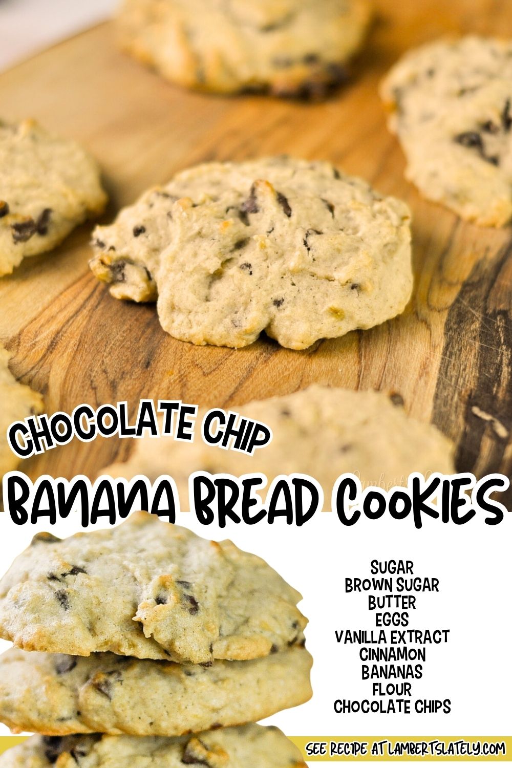 Banana Bread Chocolate Chip Cookies | LL Eats