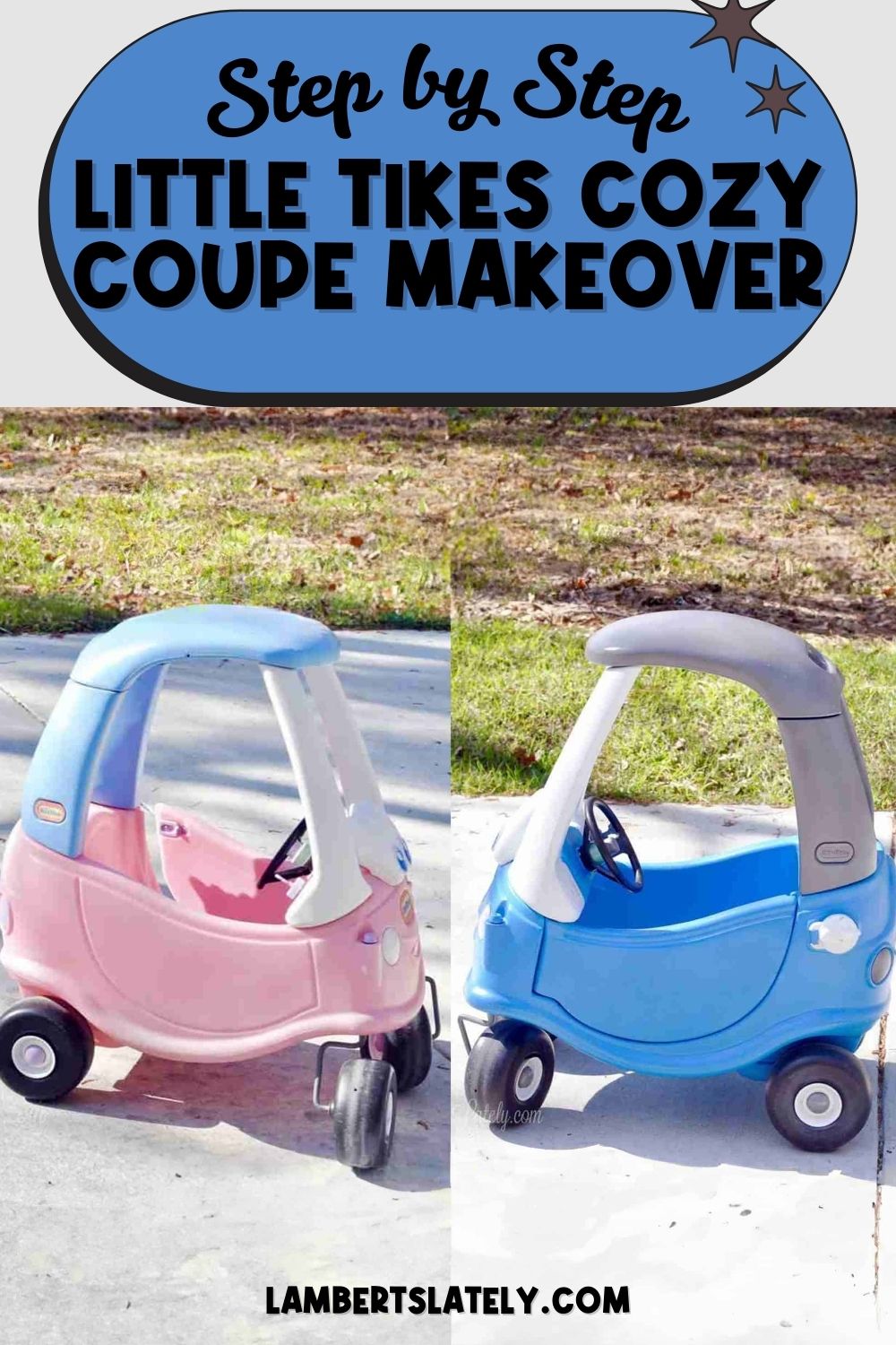 Little Tikes Cozy Coupe Makeover: A Complete Guide | LL Home